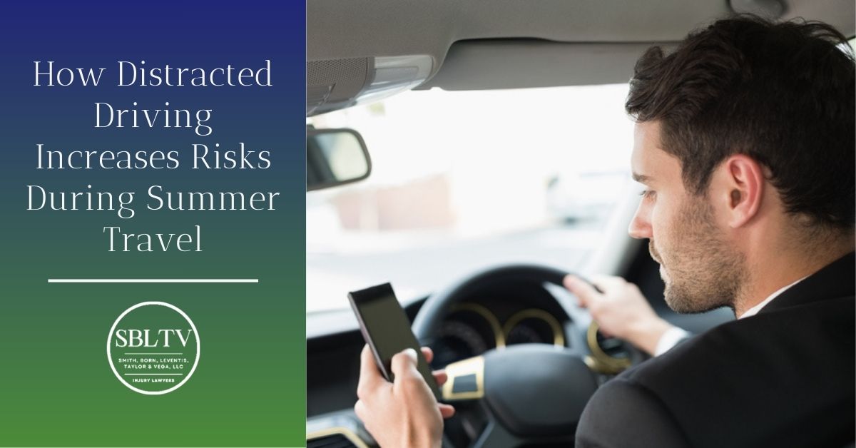 How Distracted Driving Increases Risks During Summer Travel